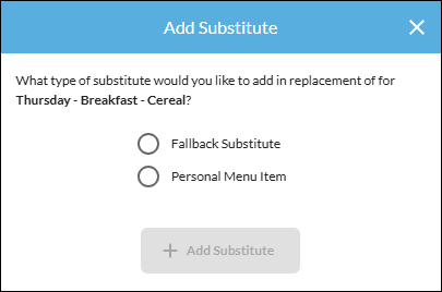 Resolving "Substitute Needed" on Personal Menu and Reports – MealSuite